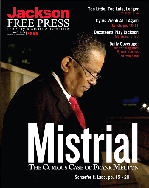 The Curious Case Of Frank Melton - Mississippi Free Press